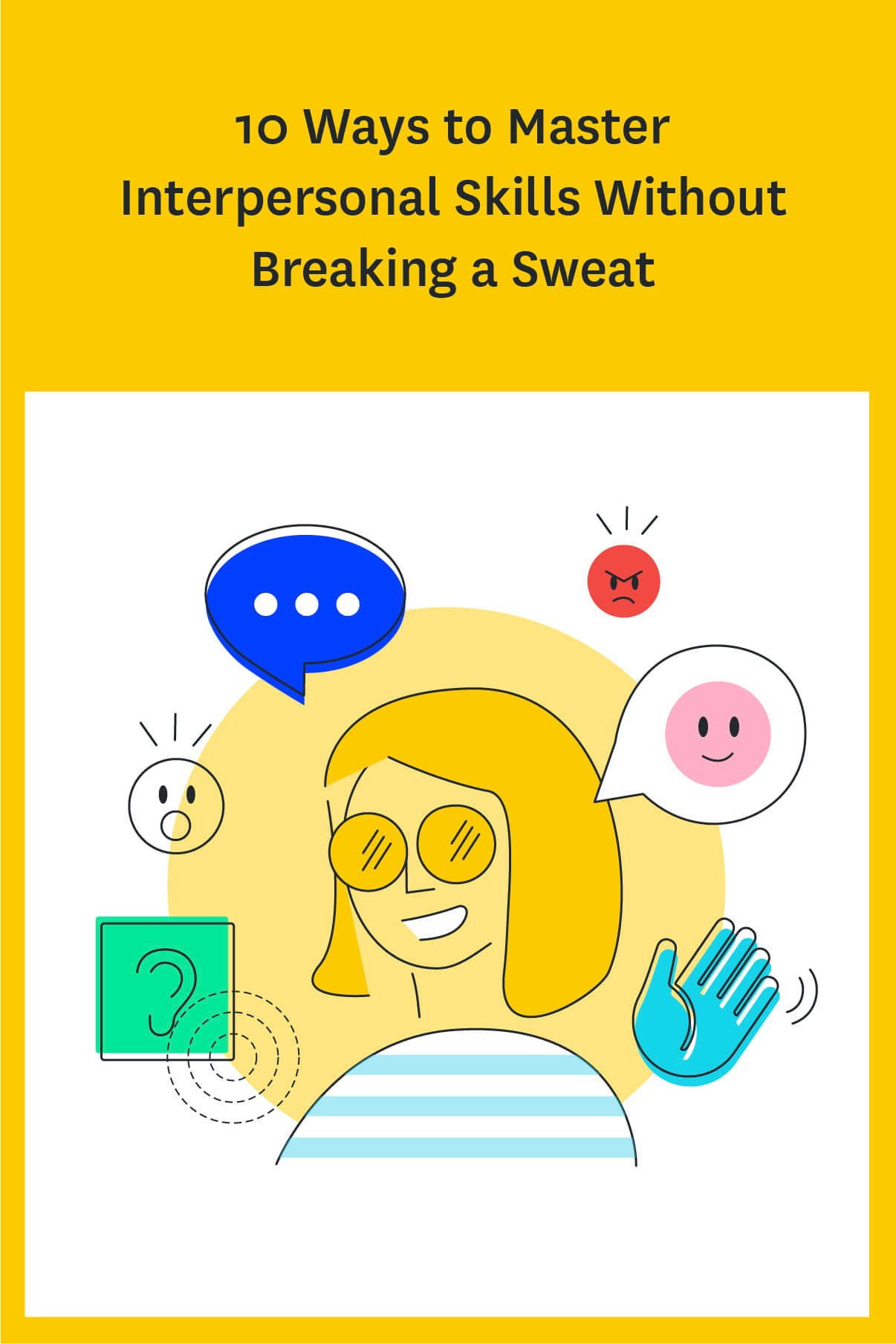 10 Ways To Master Interpersonal Skills Without Breaking A Sweat
