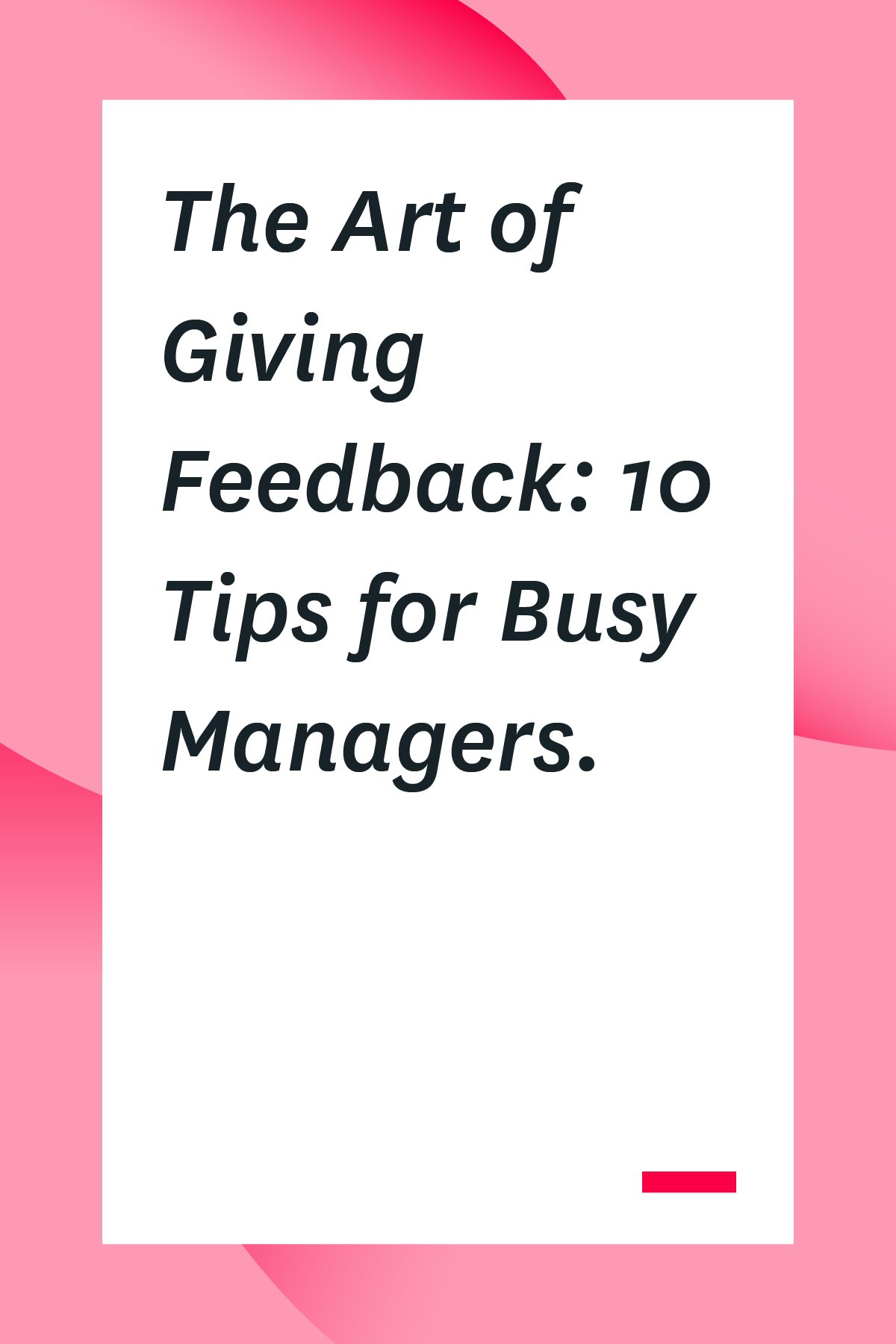 The Art Of Giving Feedback 10 Tips For Busy Managers Toggl Blog The Art Of Giving Feedback 10 Tips For Busy Managers Toggl Blog