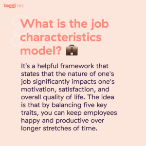 Job Characteristics Model: A Complete Guide (2025) • Toggl Hire