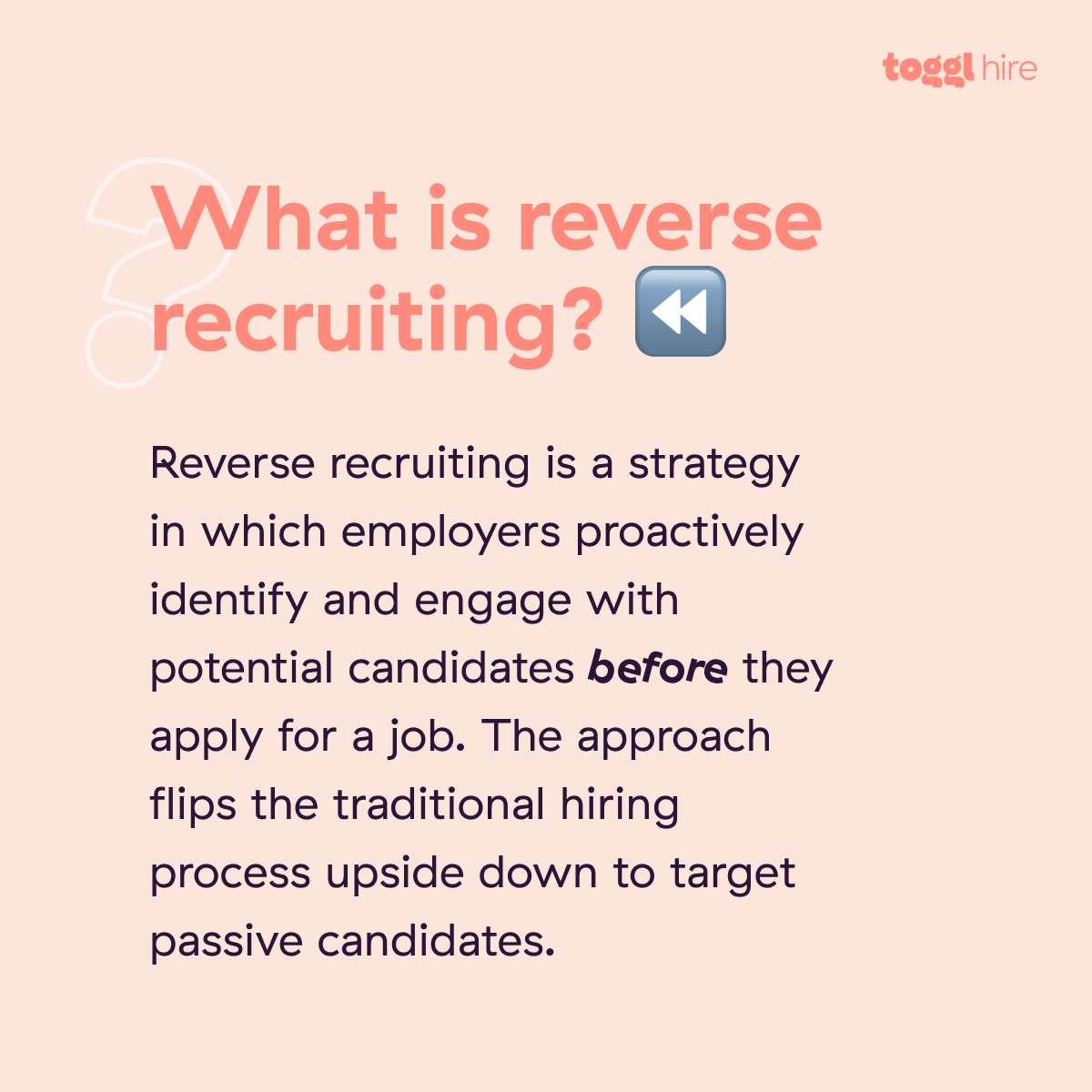 What is Reverse Recruiting? Tips & Strategies